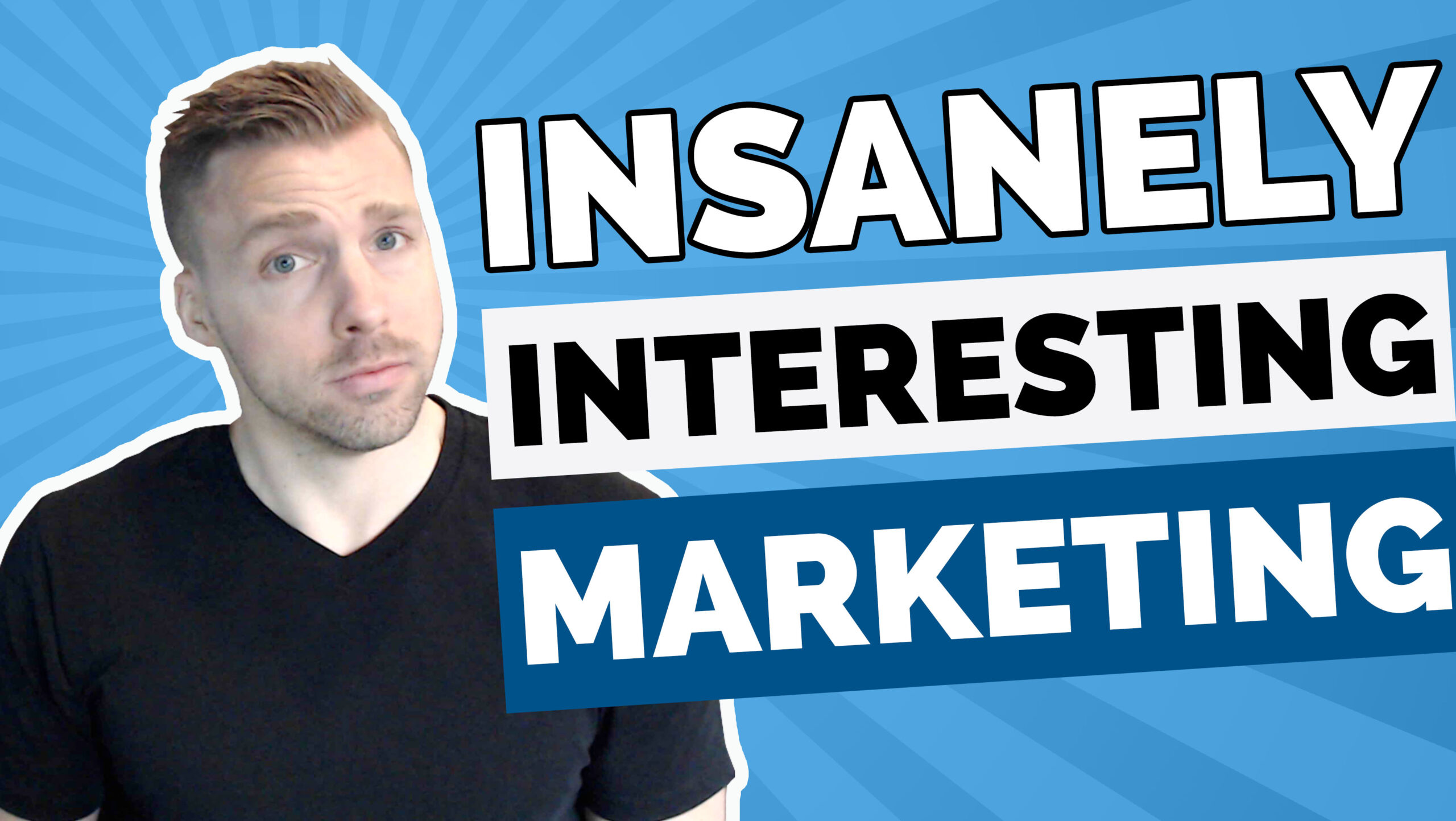 How to Create Insanely Interesting Marketing (and an Excuse to Do Cool ...